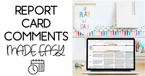 Report Card Comments Made Easy 5 Steps To Save Hours Lessons For Learning