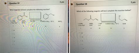 Solved 5 Pts 5 Pts Question 19 Question 18 What Reagentis Chegg Com