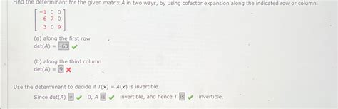 Solved Find The Determinant For The Given Matrix A ﻿in Two
