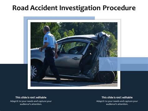 Road Accident Investigation Procedure Ppt PowerPoint Presentation Summary Graphics Design PDF