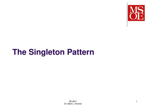 PPT The Singleton Pattern PowerPoint Presentation Free Download ID 2096922