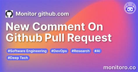 New Comment On Github Pull Request Monitoro