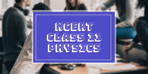 Ncert Physics Class 11 Pdf Free Without Watermark [2023]