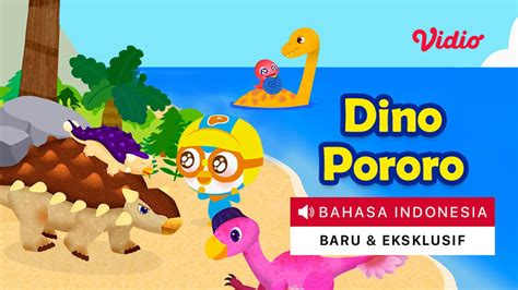 Nonton Dino Pororo 2022 Sub Indo Vidio