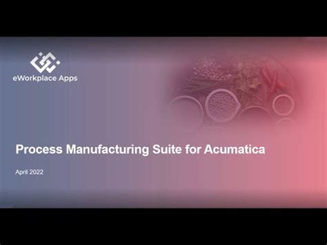 Process Manufacturing Suite For Acumatica Marketplace Acumatica Cloud ERP
