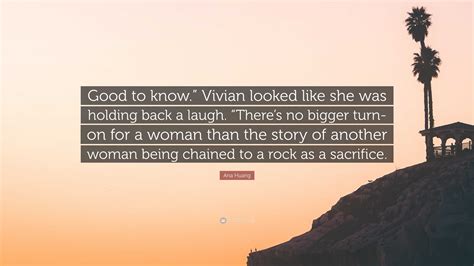 Ana Huang Quote Good To Know” Vivian Looked Like She Was Holding