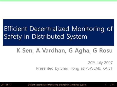 Ppt Efficient Decentralized Monitoring Of Safety In Distributed System Powerpoint Presentation
