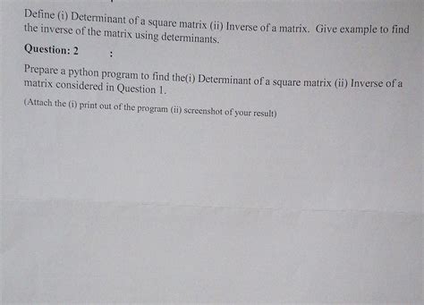 Solved Define I Determinant Of A Square Matrix Ii