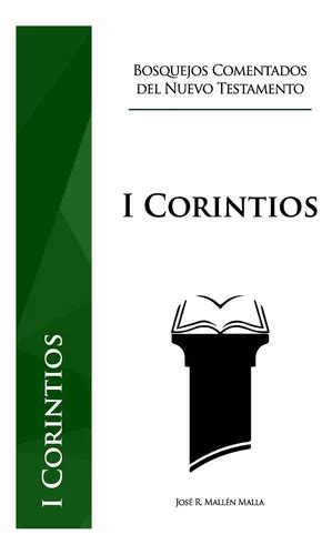 Libro 1 De Corintios Bosquejos Comentados Del Nuevo Testam Envío Gratis