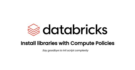 Why Compute Policies Are Better Than Init Scripts In Databricks Medium