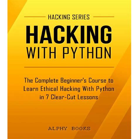 Jual English Hacking Hacking With Python The Complete Beginners