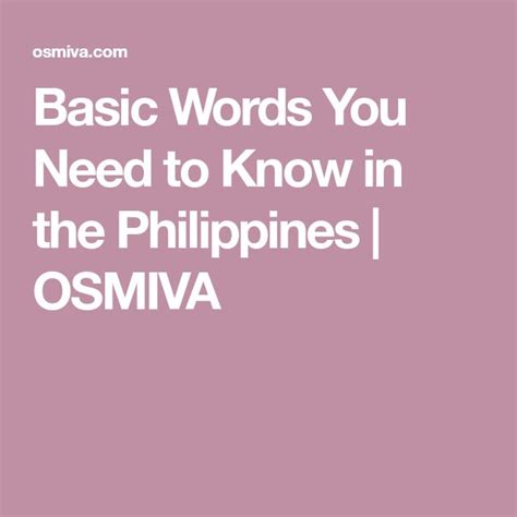 Basic Filipino Words And Phrases You Need To Know In The Philippines