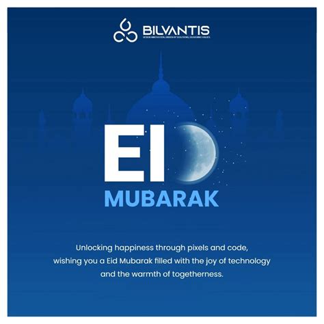 Bilvantis Technologies On Linkedin Eidgreetings Eidfestival