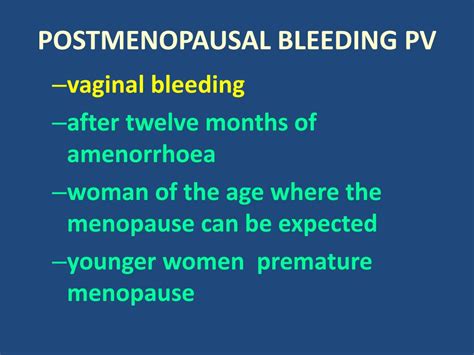 PPT Post Menopausal Bleeding PV PowerPoint Presentation Free Download ID