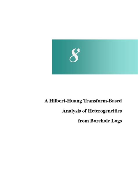 A Hilbert Huang Transform Based Analysis Of Heterogeneities From Borehole Logs Pdf Applied