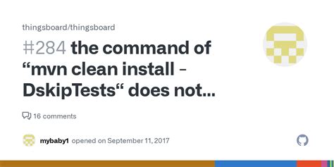 The Command Of Mvn Clean Install Dskiptests Does Not Work Well · Issue 284 · Thingsboard