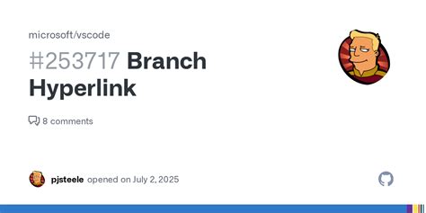 Branch Hyperlink · Issue 253717 · Microsoft Vscode · Github