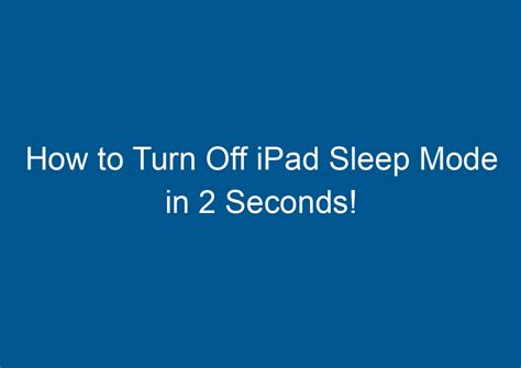 How To Turn Off IPad Sleep Mode In 2 Seconds Digitalhow