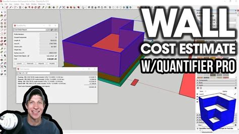 Creating Wall Cost Estimates In Sketchup With Quantifier Pro The