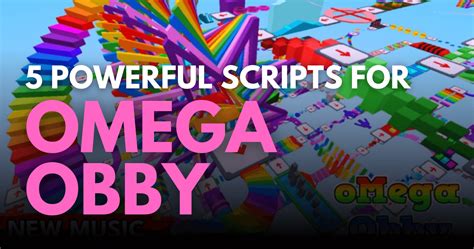 5 powerful omega obby scripts auto stages and more