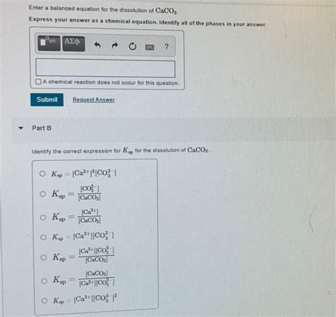 Solved Enter A Balanced Equation For The Dissolution Of