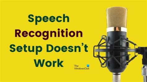 Windows Speech Recognition Doesnt Work Fixed