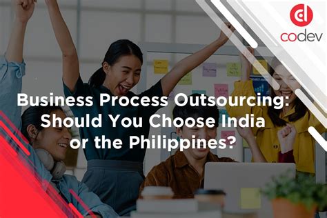 business process outsourcing india vs the philippines codev codev