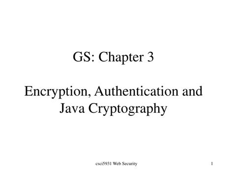Ppt Gs Chapter 3 Encryption Authentication And Java Cryptography