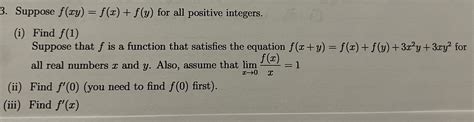 Solved Suppose F Xy F X F Y For All Positive Integers Chegg Com