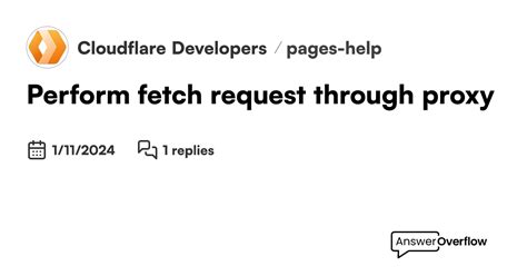 Perform Fetch Request Through Proxy Cloudflare Developers