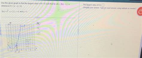 Solved Use The Given Graph To Find The Largest Value Of Chegg