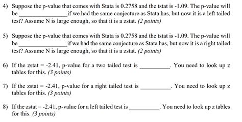 Solved 4 Suppose The P Value That Comes With Stata Is