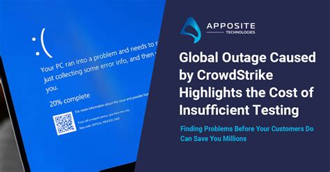 Global Outage Caused By Crowdstrike Highlights The Cost Of Insufficient Testing