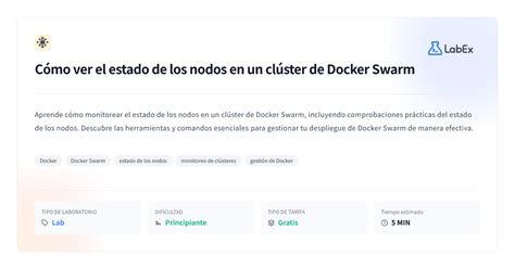 Cómo Ver El Estado De Los Nodos En Un Clúster De Docker Swarm Labex