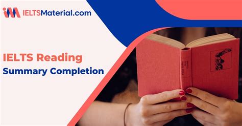 Ielts Reading Summary Completion With Tips And Practice Tests