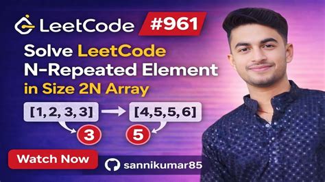 Leetcode 961 Explained With Animation N Repeated Element In Size 2n