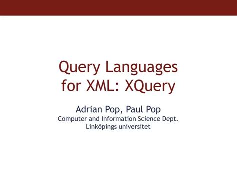 Ppt Query Languages For Xml Xquery Powerpoint Presentation Free Download Id4108349