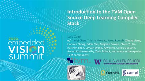 Introduction To The Tvm Open Source Deep Learning Compiler Stack” A Presentation From Octoml