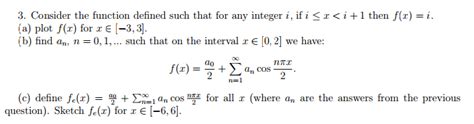 Solved Consider The Function Defined Such That For Any Chegg