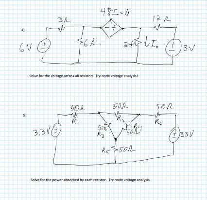 Solved Solve For The Voltage Across All Resistors Try Node Chegg