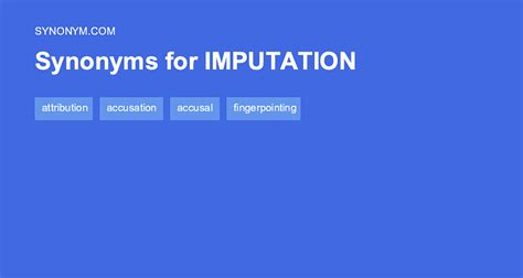 Another Word For Imputation Synonyms And Antonyms