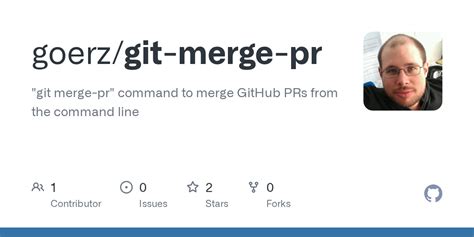 Github Goerzgit Merge Pr Git Merge Pr Command To Merge Github Prs From The Command Line