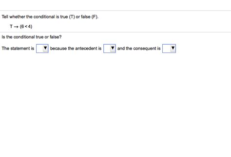 Solved Tell Whether The Conditional Is True T Or False Chegg