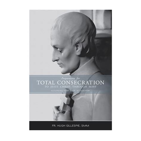 Preparation For Total Consecration Ewtn Religious Catalogue