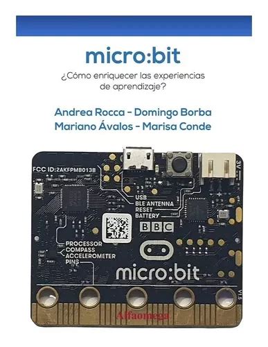 Libro Microbit Cómo Enriquecer La Experiencia D Aprendizaje Cuotas Sin Interés