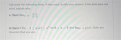 Solved Calculate The Following Limits ﻿if They Exist