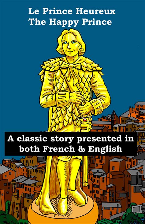 The Happy Prince story by Oscar Wilde | The happy prince, Prince ...