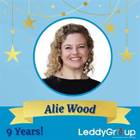 In Celebration Of 9 Years With Leddy Group We Honor Alyson Wood For