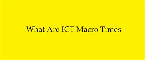 What Are ICT Macro Times Best Features Forex Trading Tips Top Picks ICTTradingStrategy