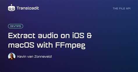Extract Audio On IOS MacOS With FFmpeg Transloadit
